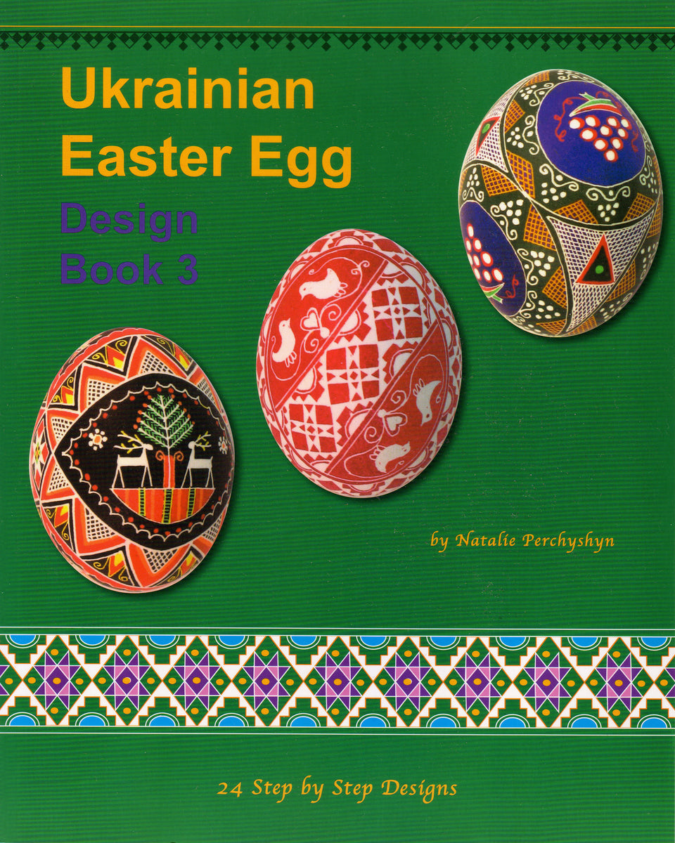 Ukrainian Easter Egg Design Book #3 – The Ukrainian Museum